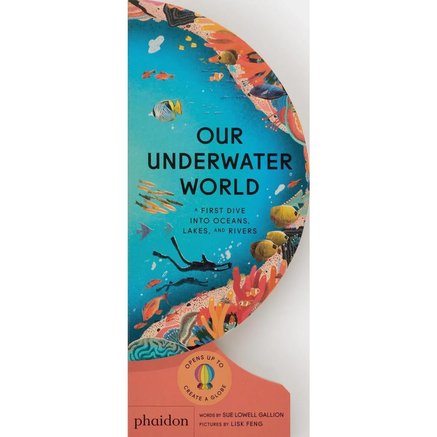 Our Underwater World a First Dive Into Oceans, Lakes, and Rivers Book ...