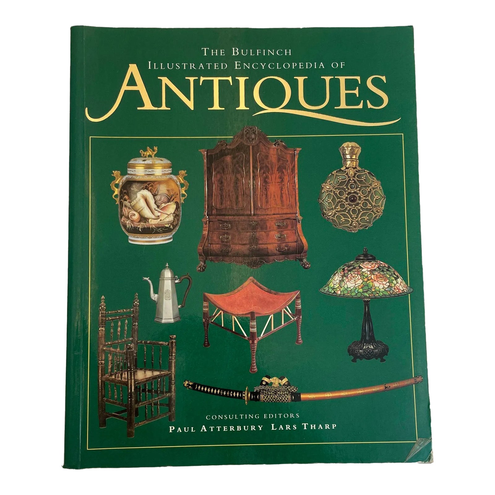 The Bulfinch Illustrated Encyclopedia of Antiques Book by Paul ...