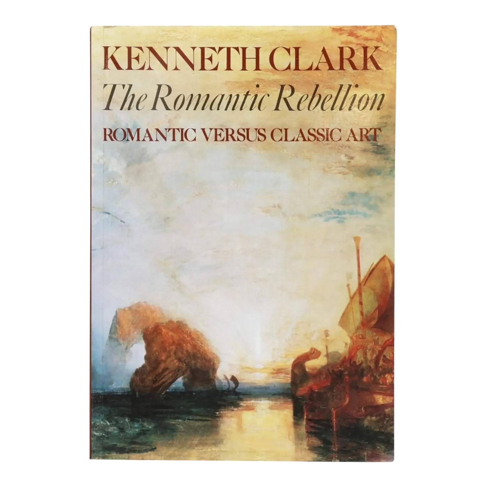 The Romantic Rebellion by Kenneth Clark | Chairish
