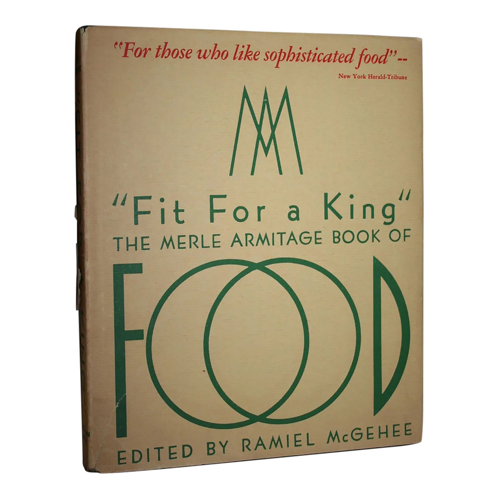 1930s Fit for a King "The Merle Armitage Book of Food" | Chairish