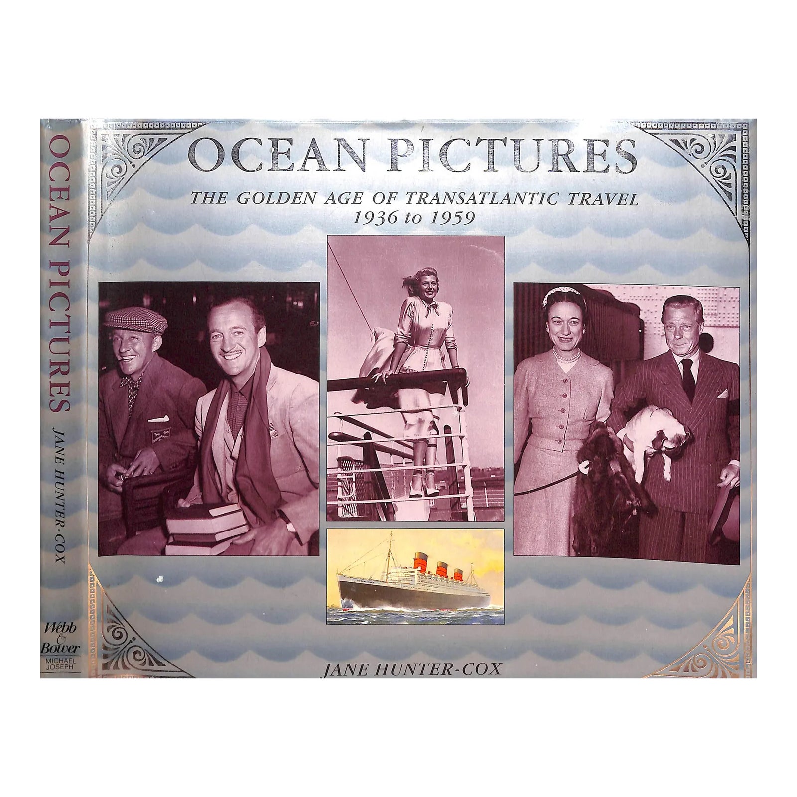 "Ocean Pictures: The Golden Age of Transatlantic Travel 1936 to 1959 ...