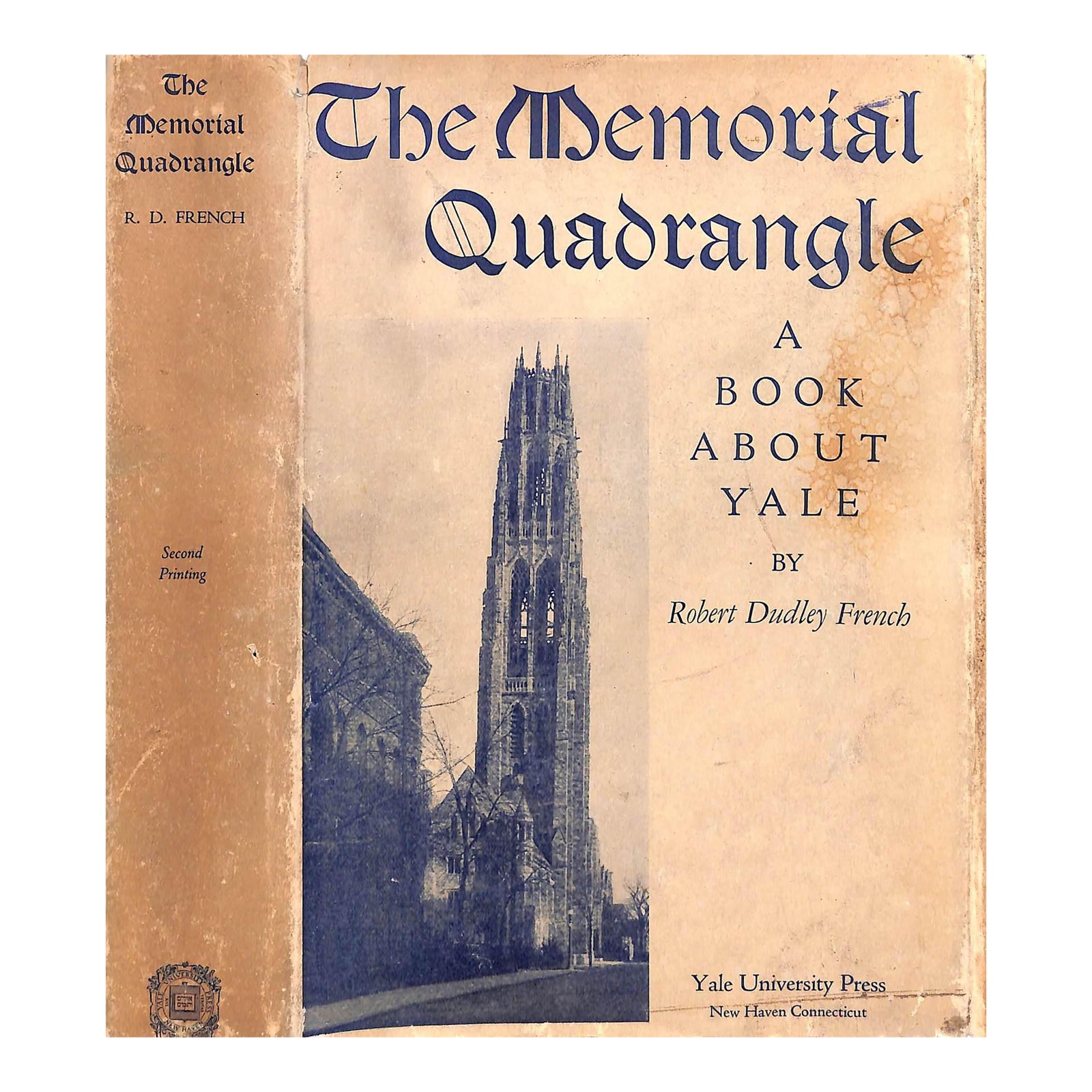 "The Memorial Quadrangle: A Book About Yale" 1930 French, Robert Dudley ...