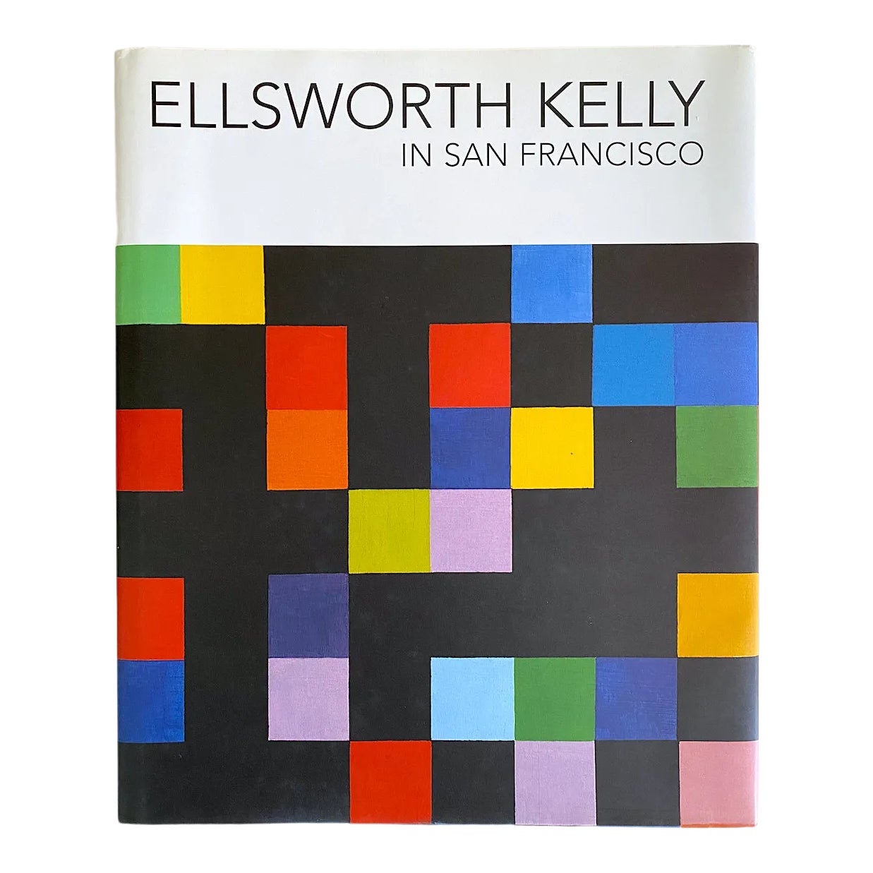 " Ellsworth Kelly in San Francisco " First Edition Signed Modernist ...