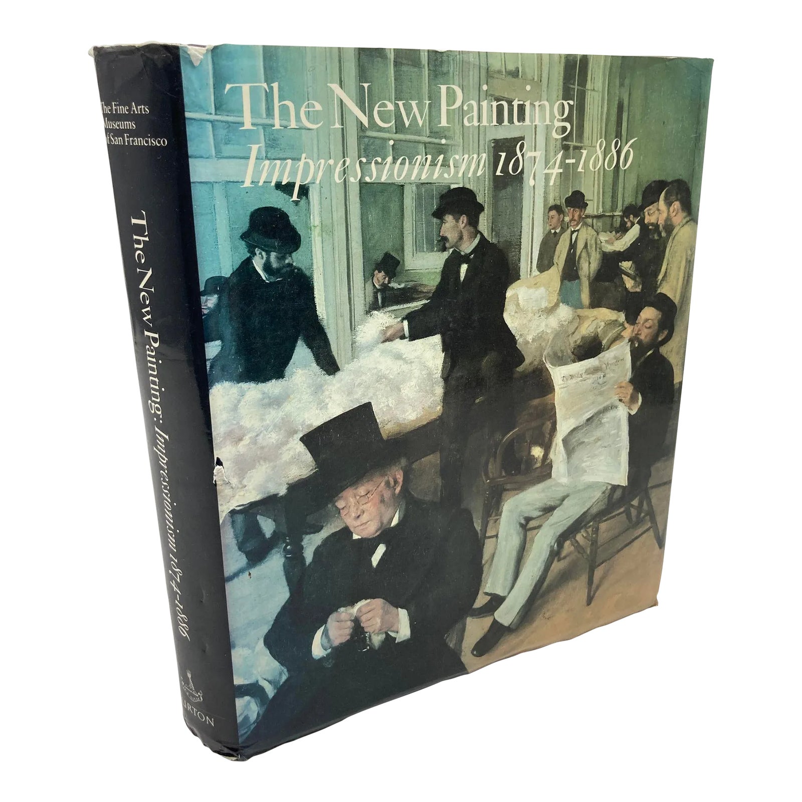 The New Painting; Impressionism 1874-1886 the Fine Arts Museums of San ...