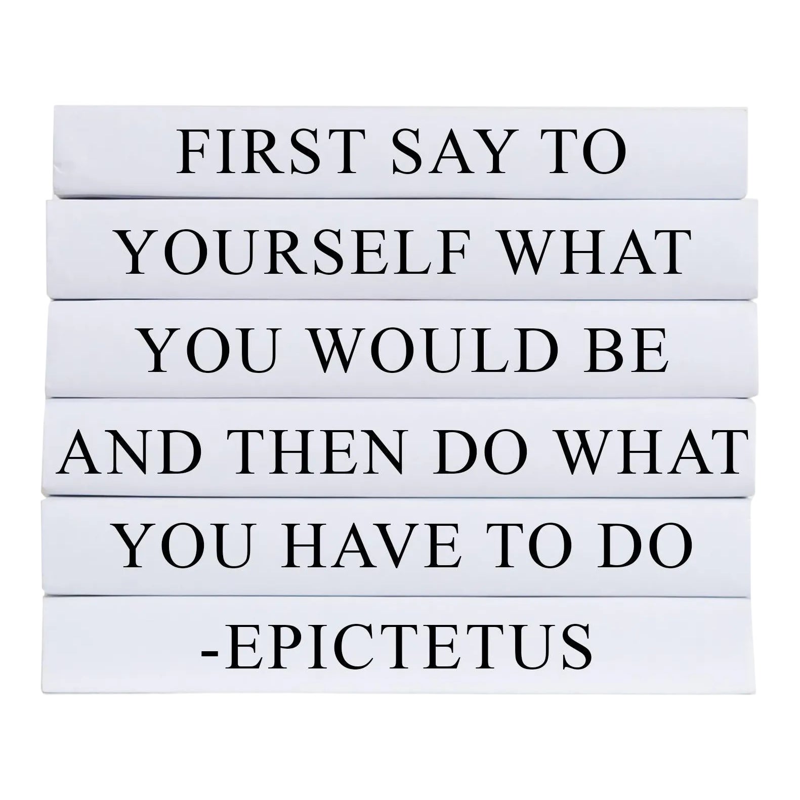 Decorative Books - Quote Book Stack - "What You Have to Do" | Chairish