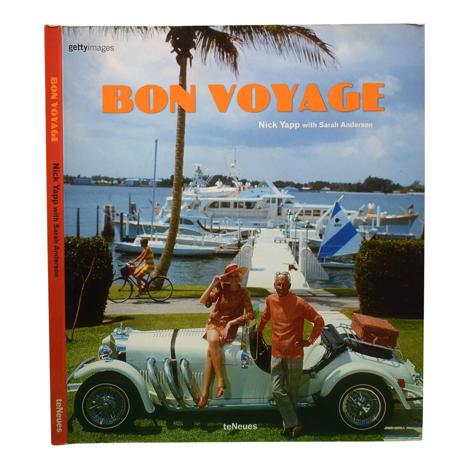 "Bon Voyage: An Oblique Glance at the World of Tourism" 2002 Yapp, Nick ...