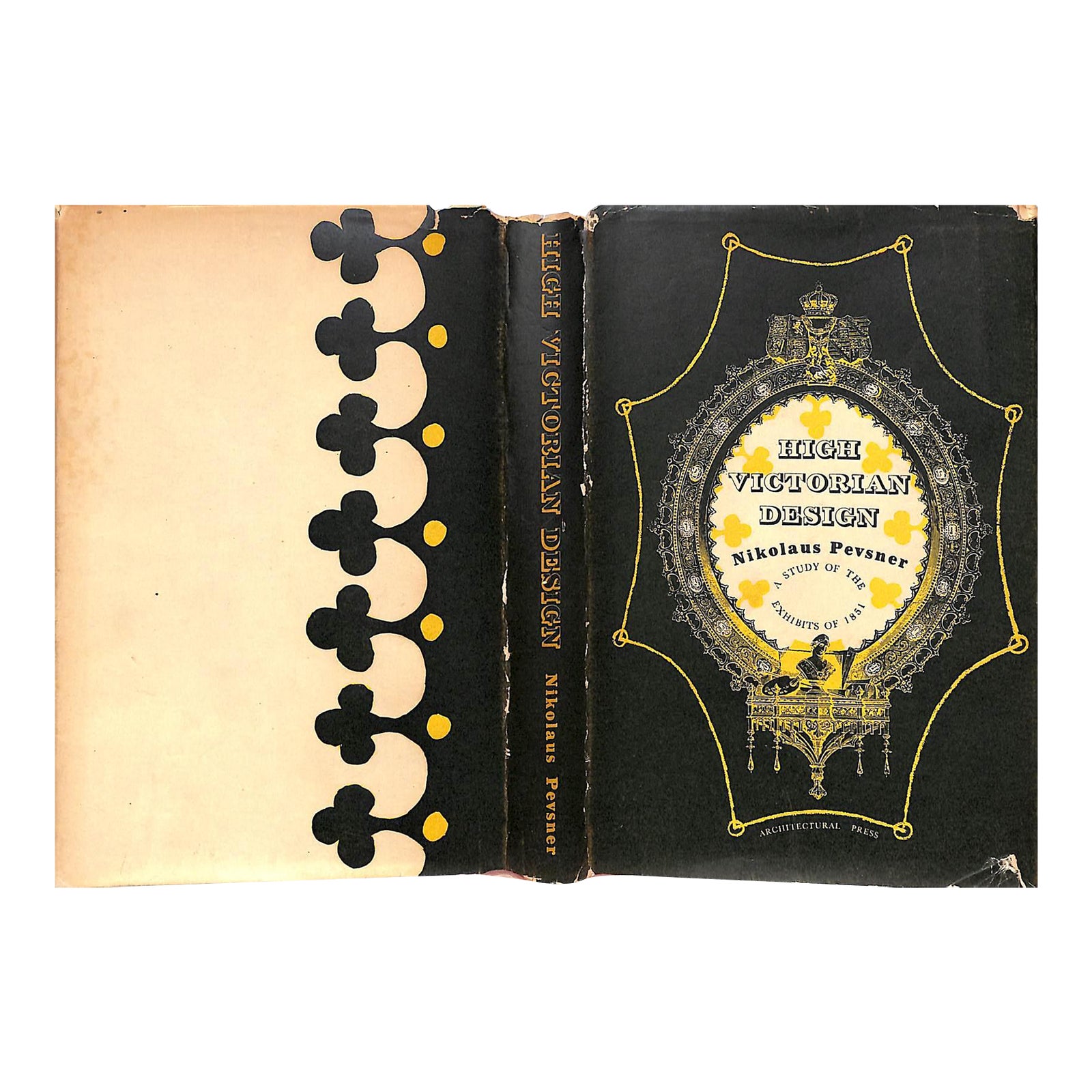 "High Victorian Design: A Study of the Exhibits of 1851" 1951 Pevsner ...
