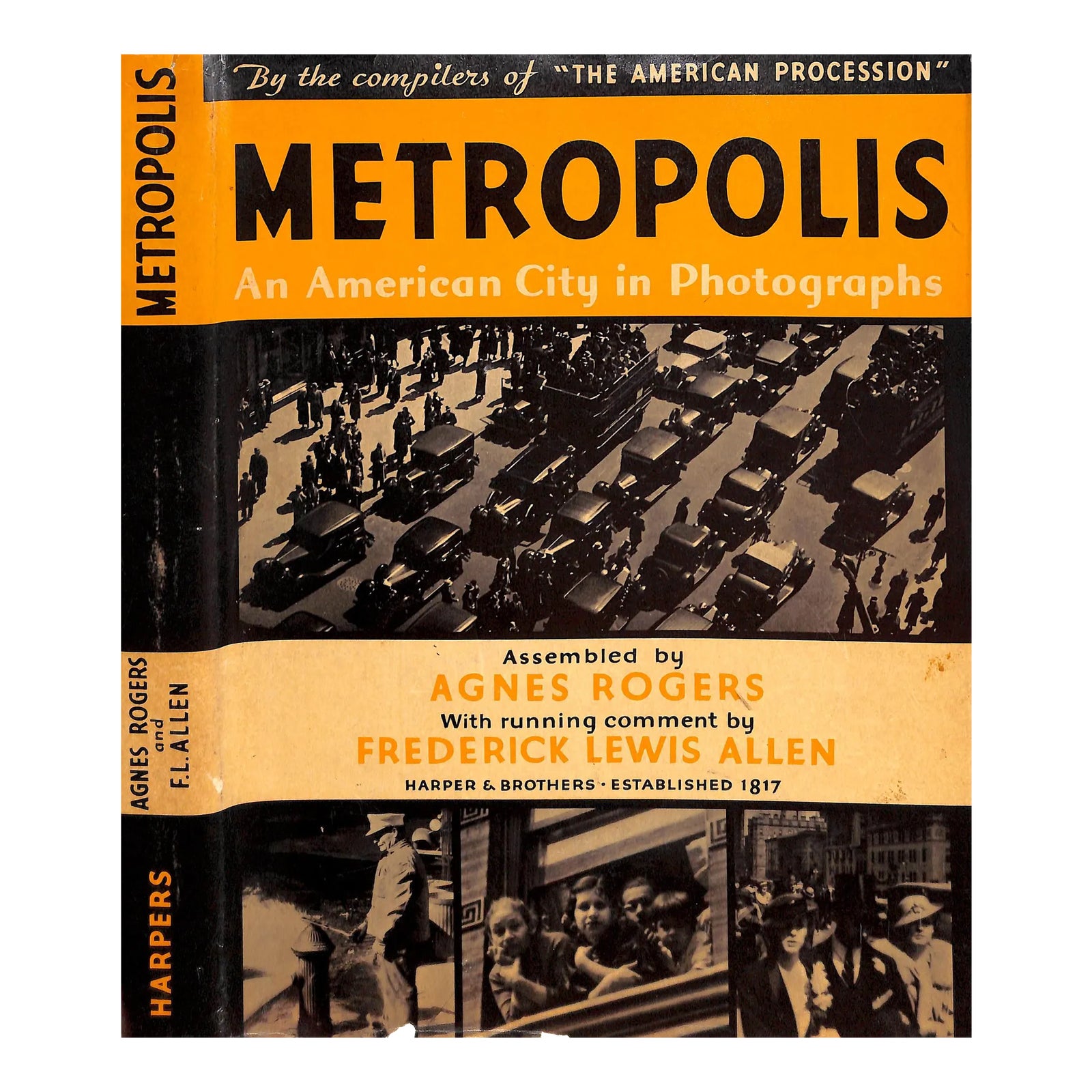 "Metropolis: An American City in Photographs" 1934 Rogers, Agnes ...