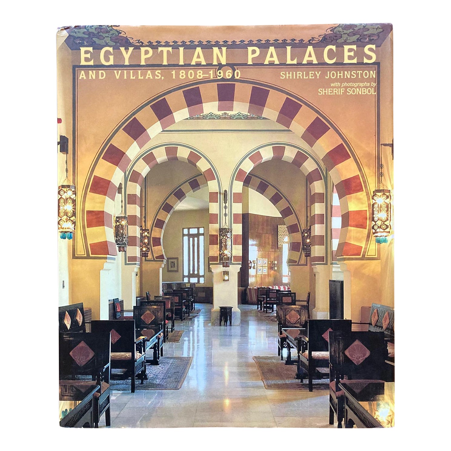 2006 Egyptian Palaces and Villas, 1808-1960 | Chairish