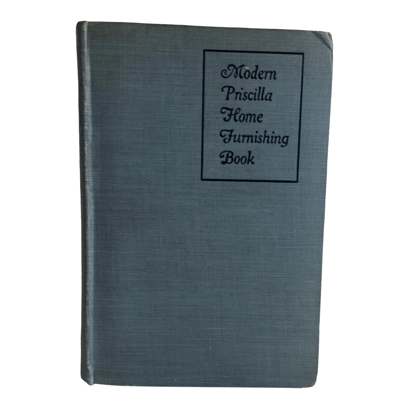 1925 Modern Priscilla Home Furnishings Book | Chairish