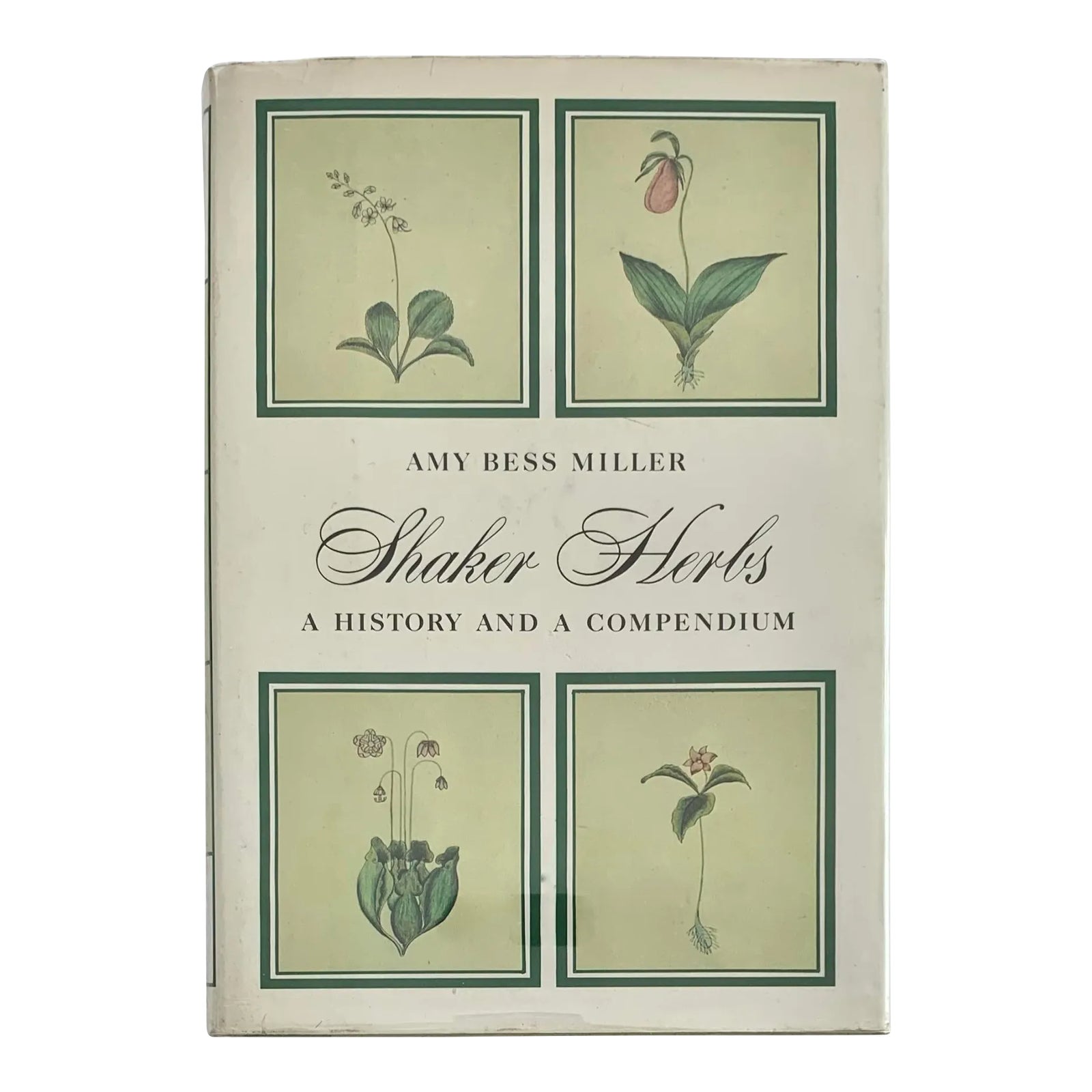 1976 Shaker Herbs: A History and a Compendium Book | Chairish