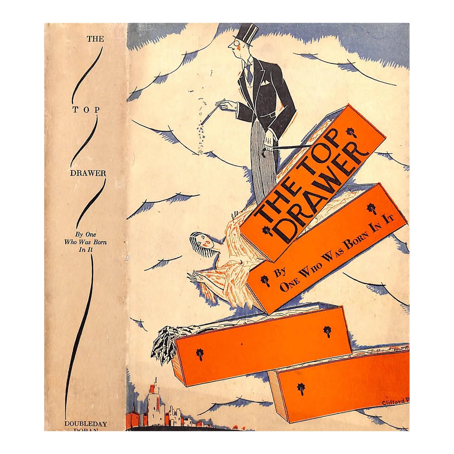 "The Top Drawer Random Recollections" 1928 One Who Was Born in It ...