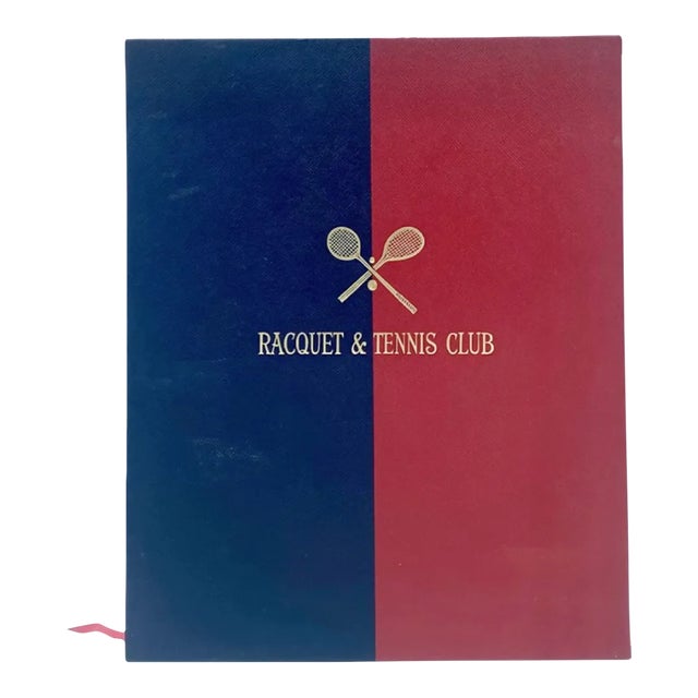 The Racquet & Tennis Club New York 2007 Limited Edition Hardcover Book ...