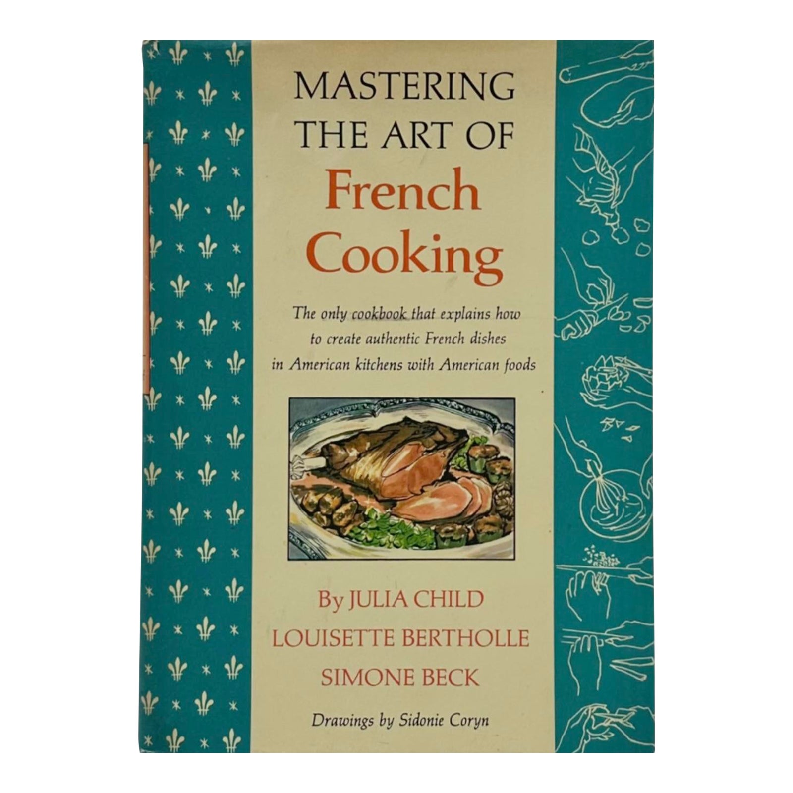 Mastering the Art of French Cooking by Julia Child 1967 Cookbook | Chairish