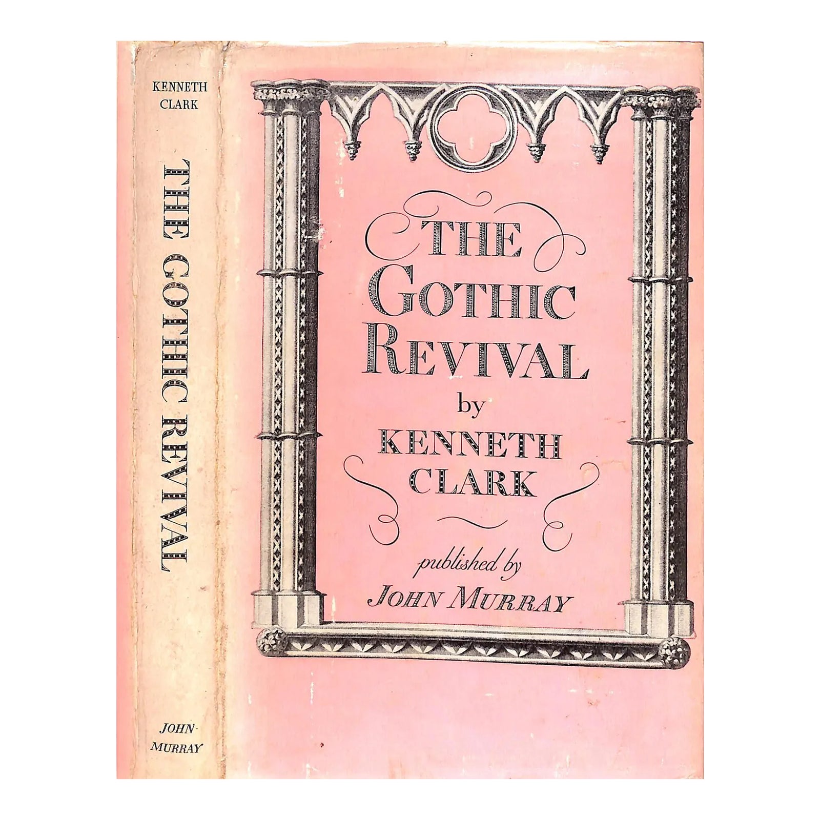 "The Gothic Revival: An Essay in the History of Taste" 1973 Clark ...