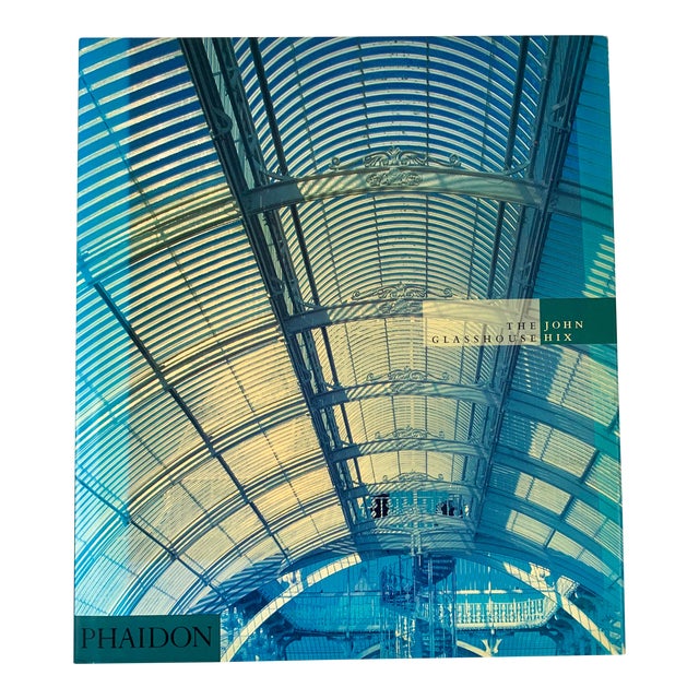 The Glasshouse by John Hix – Phaidon Architecture History and Garden ...
