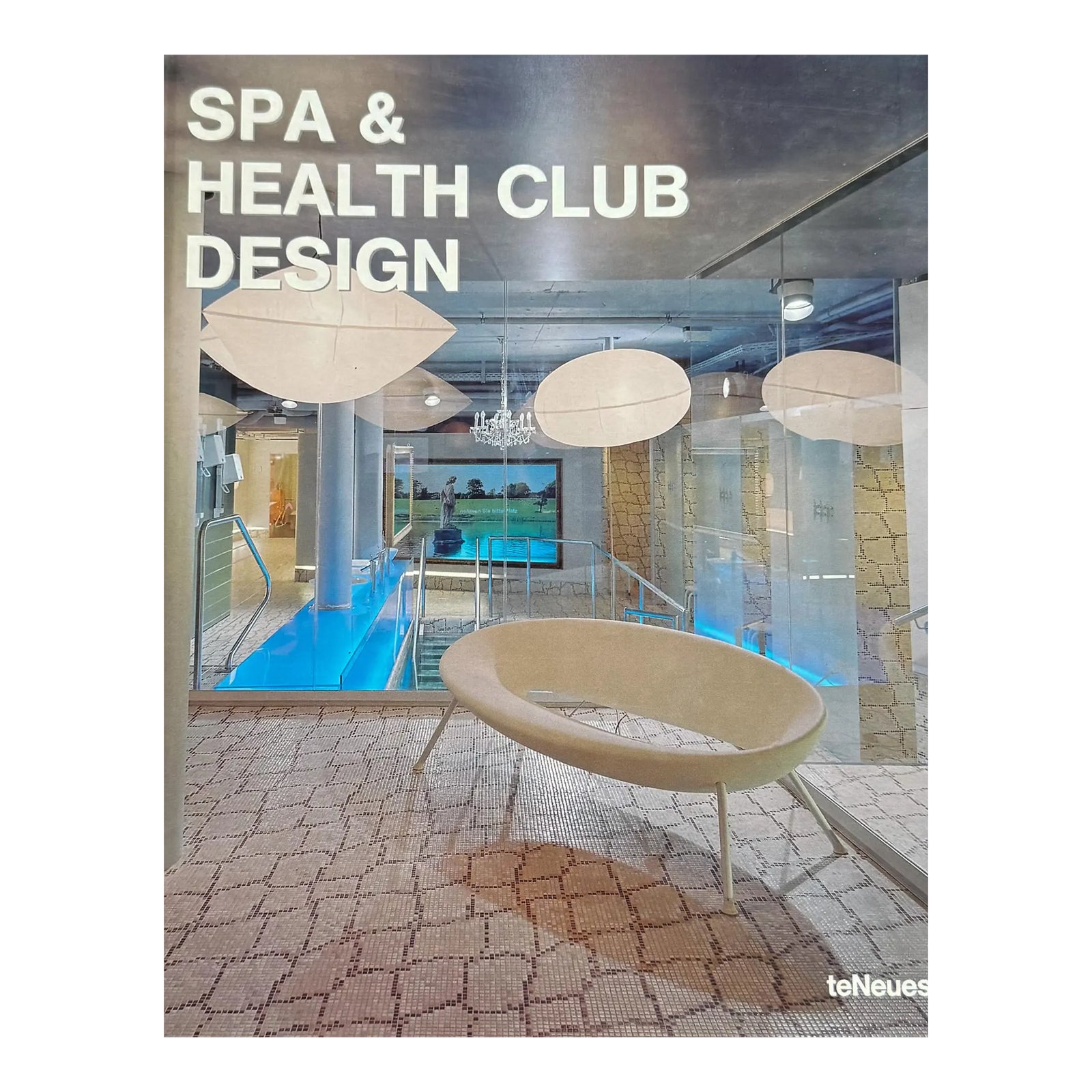 Spa & Healthclub Design by teNeues | Chairish