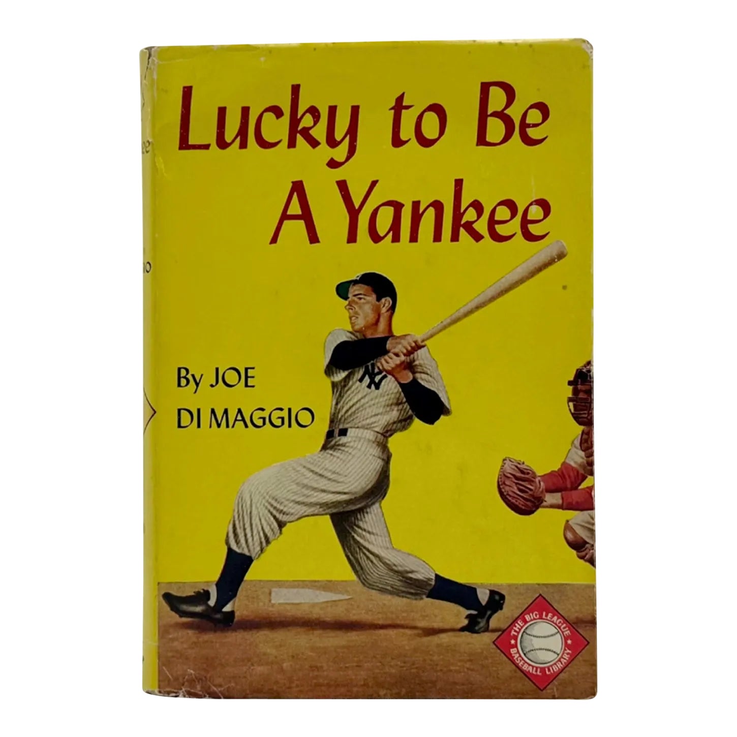 Lucky to Be a Yankee Joe DiMaggio Book 1947 Hardcover Baseball ...