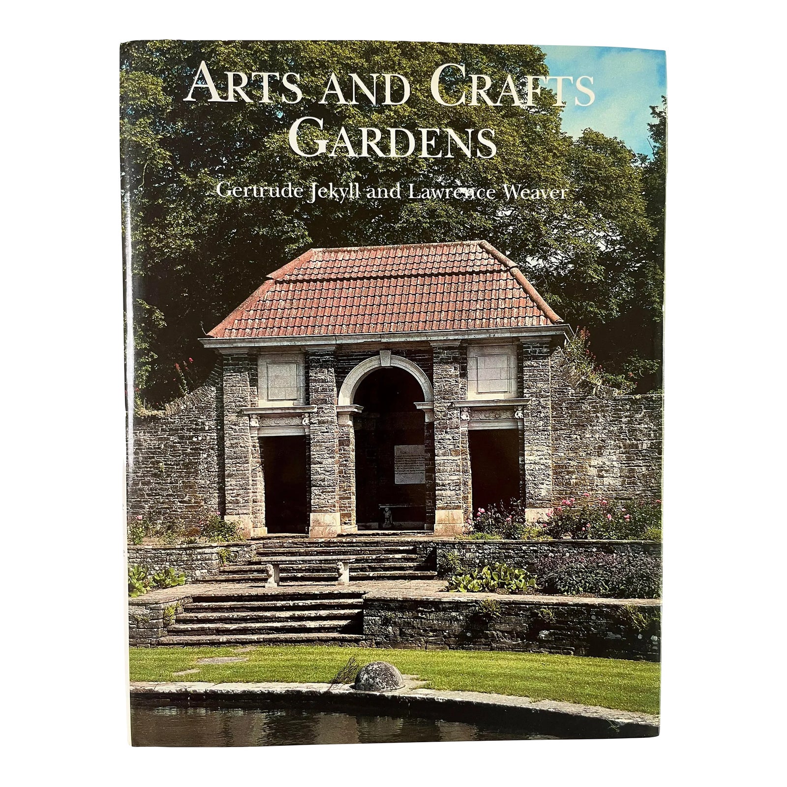 Arts and Crafts Gardens, by Gertrude Jekyll, Garden Art Press, C. 2000 ...