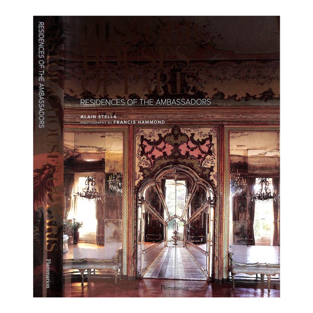 "Historic Houses of Paris: Residences of the Ambassadors" 2010 Stella ...