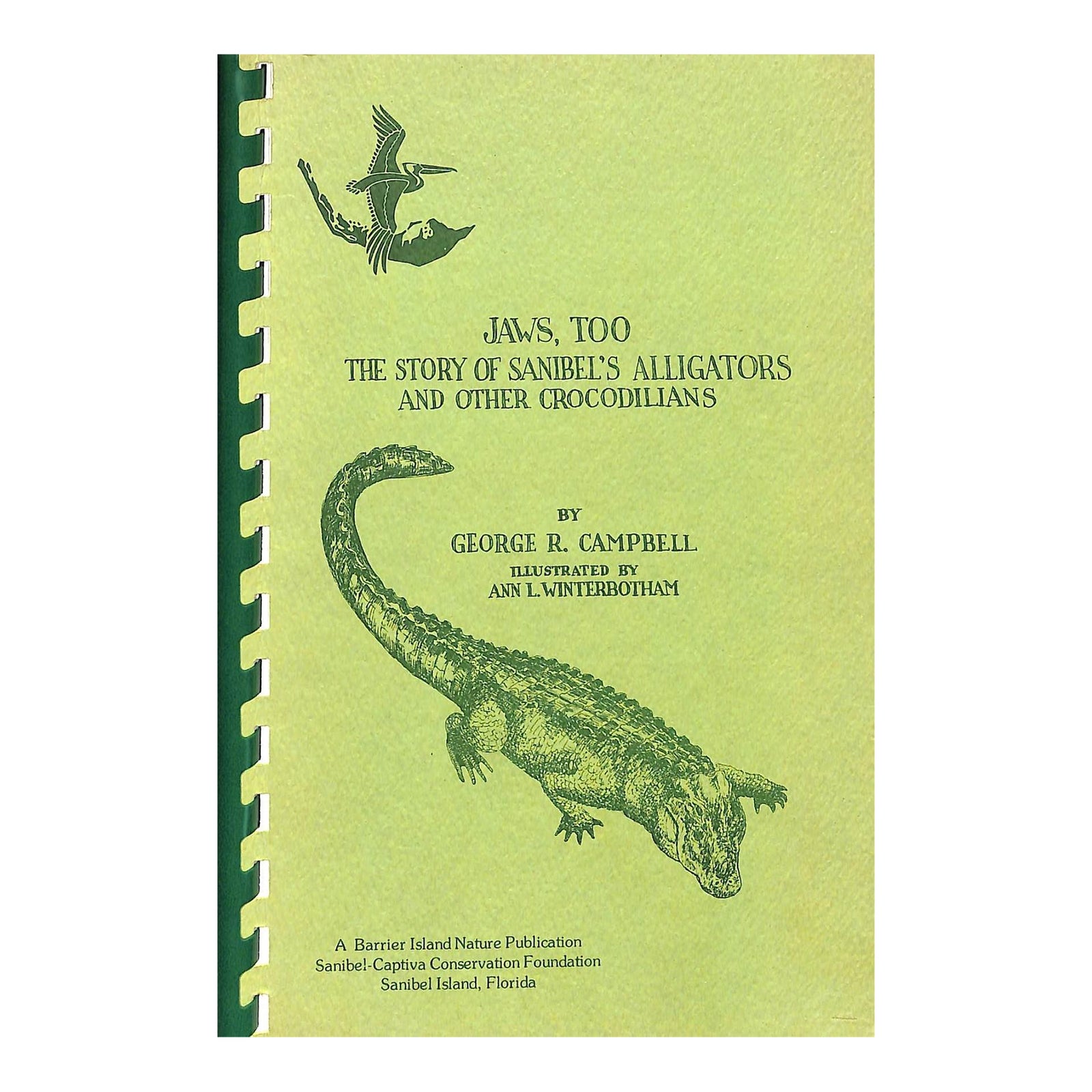 "Jaws, Too: The Story of Sanibel's Alligators and Other Crocodilians ...