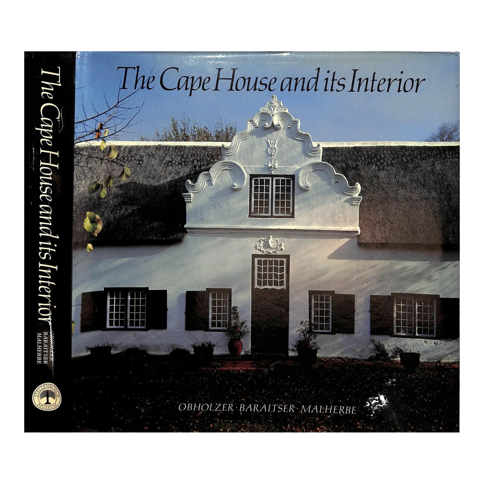 "The Cape House and Its Interior: An Inquiry Into the Sources of Cape ...