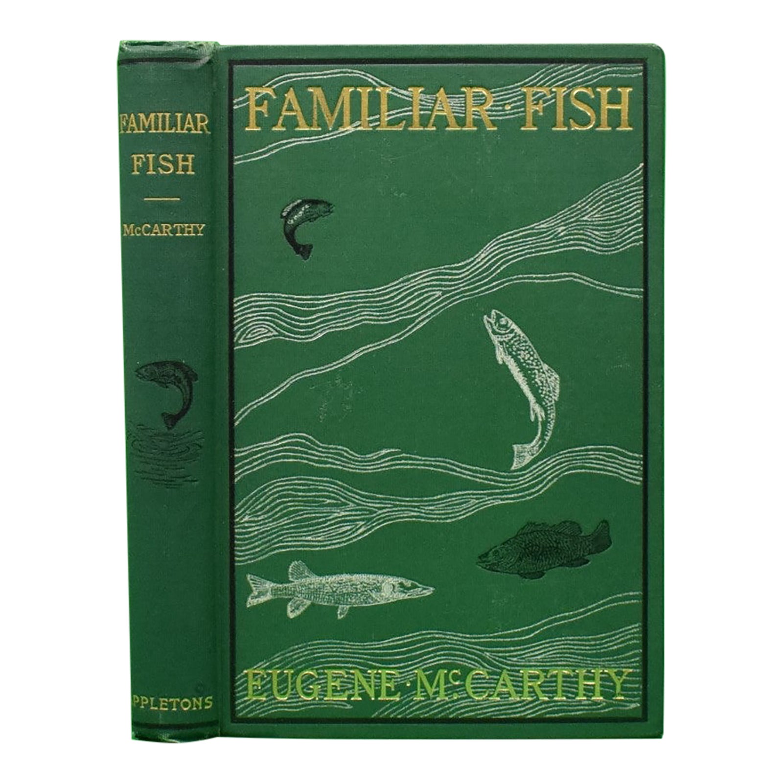 "Familiar Fish: Their Habits and Capture" 1900 McCarthy, Eugene | Chairish
