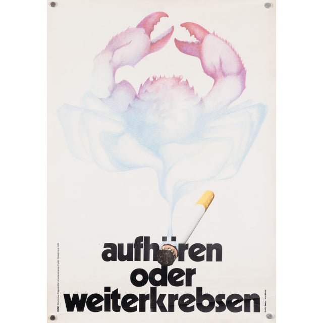 Aufhören oder Weiterkrebsen Anti-Drug Campaign Poster by Peter Welzel ...