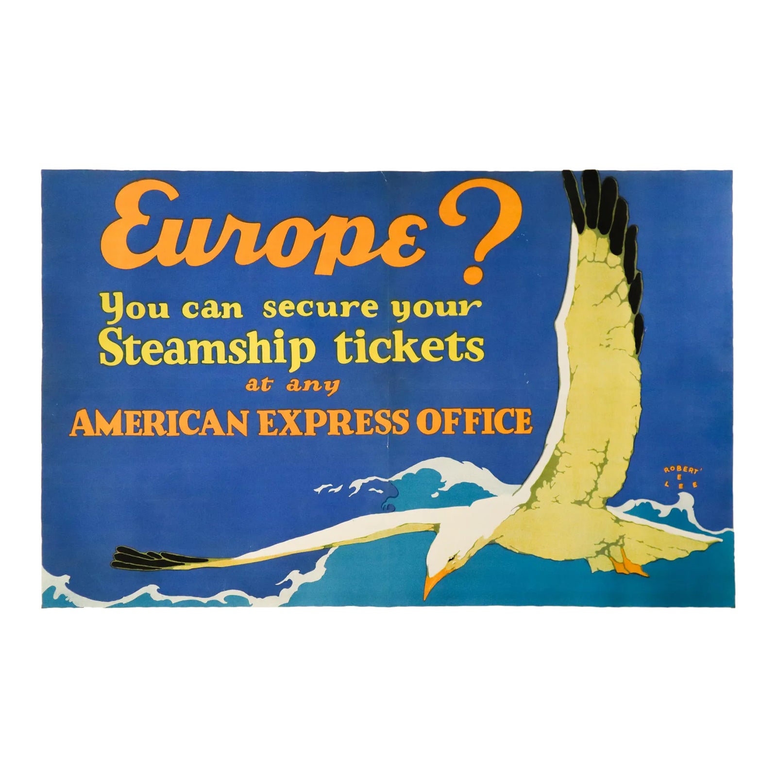 1927 American Art Deco Travel Poster - Europe? You Can Secure Your ...