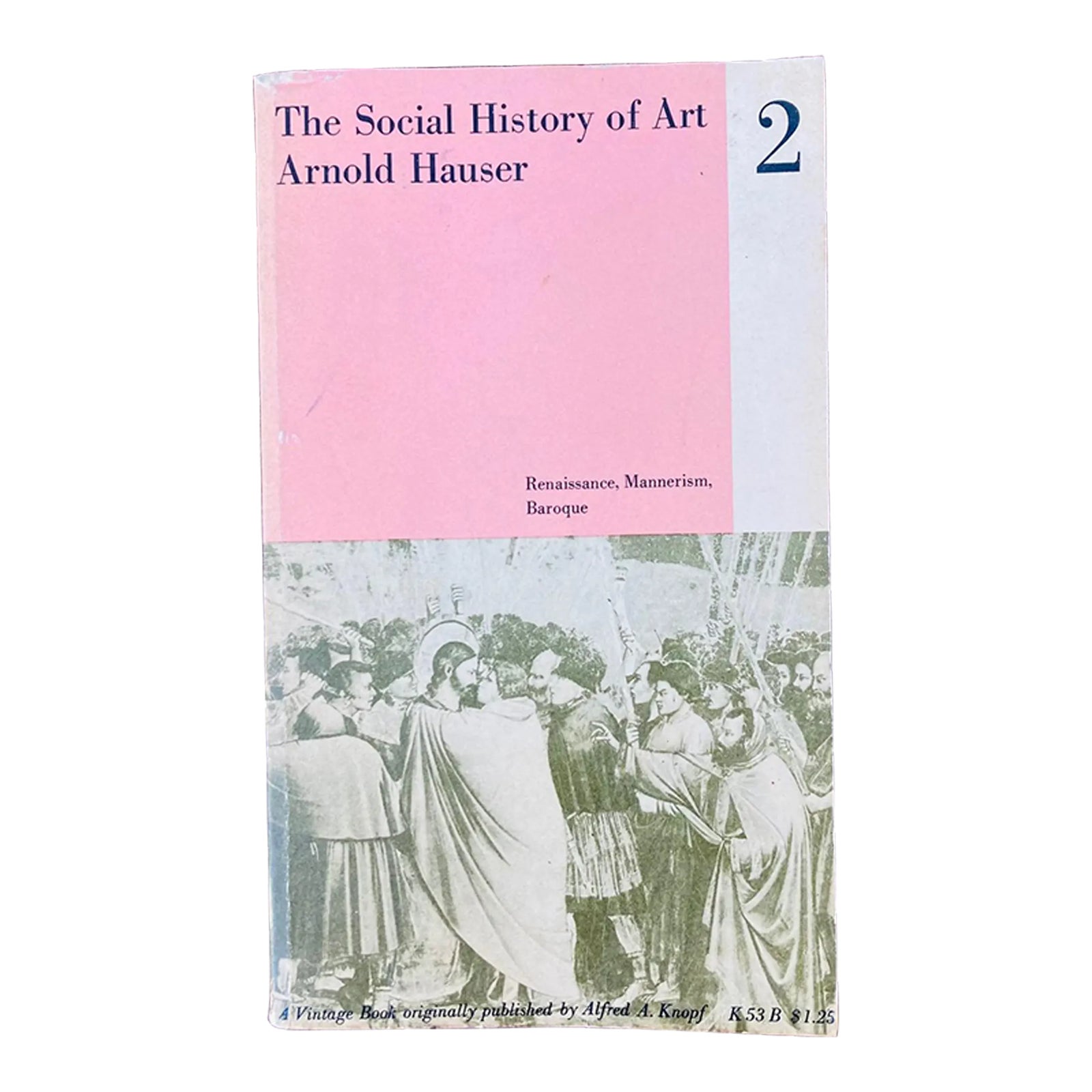 The Social History of Art Volume 2 by Arnold Hauser, 1957 Vintage Books ...