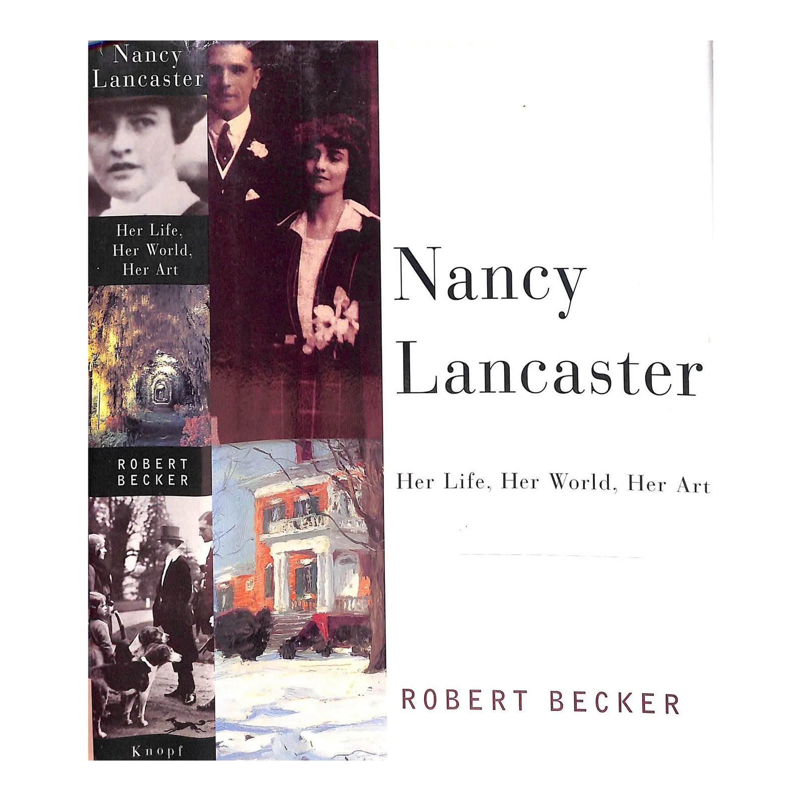 "Nancy Lancaster: Her Life, Her World, Her Art" 1996 Becker, Robert ...