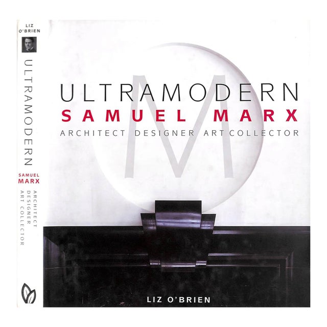"Ultramodern: Samuel Marx - Architect, Designer, Art Collector" 2007 O ...